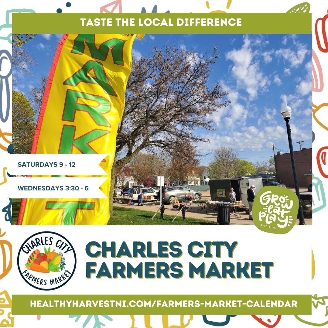 Charles City Downtown Farmers Market - Healthy Harvest of North Iowa