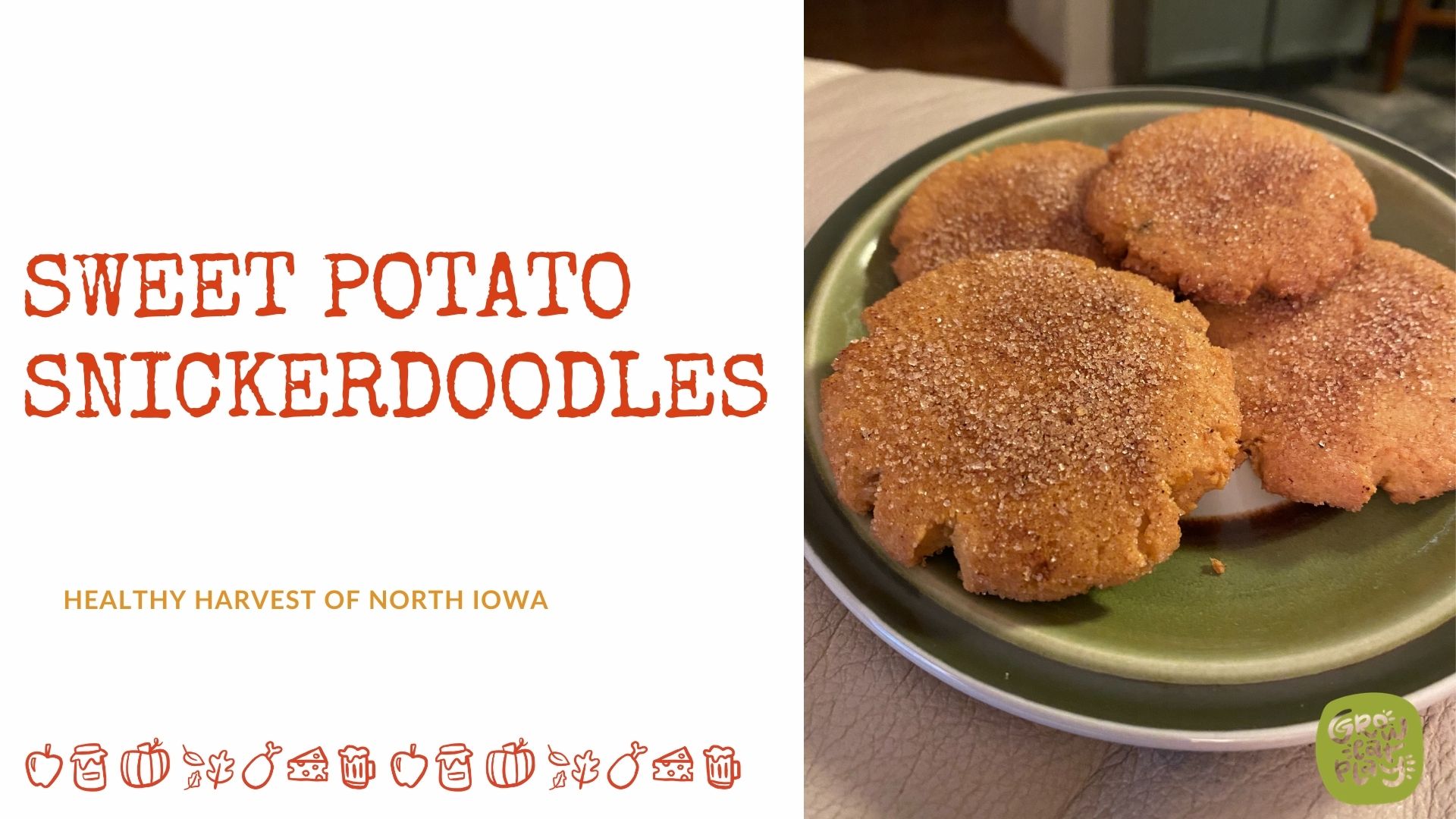 Sweet Potato Snickerdoodles - Healthy Harvest of North Iowa